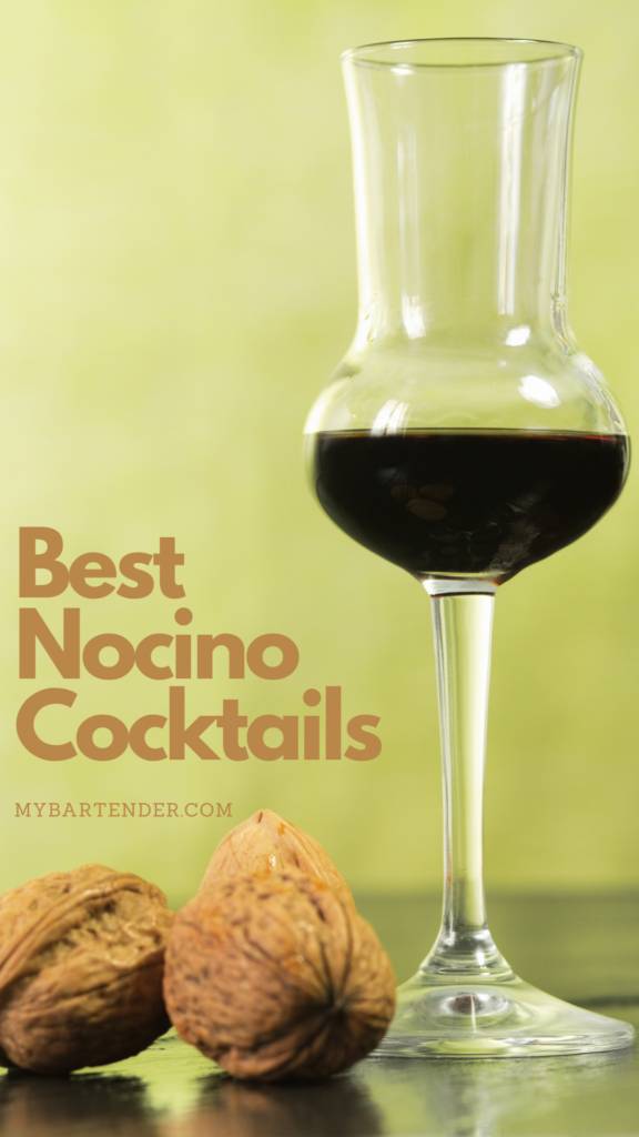Top 10 Nocino Cocktails to Try