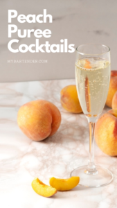 7 Peach Puree Cocktails to Try in 2024 - MyBartender