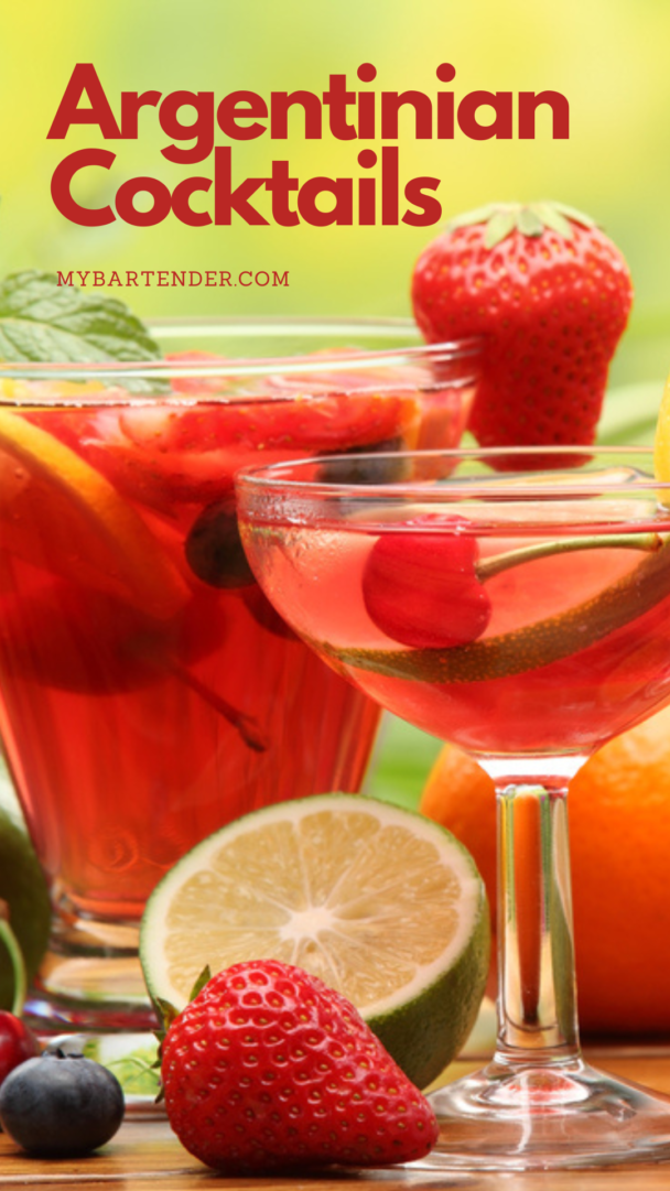 7 Best Argentinian Cocktails to Try