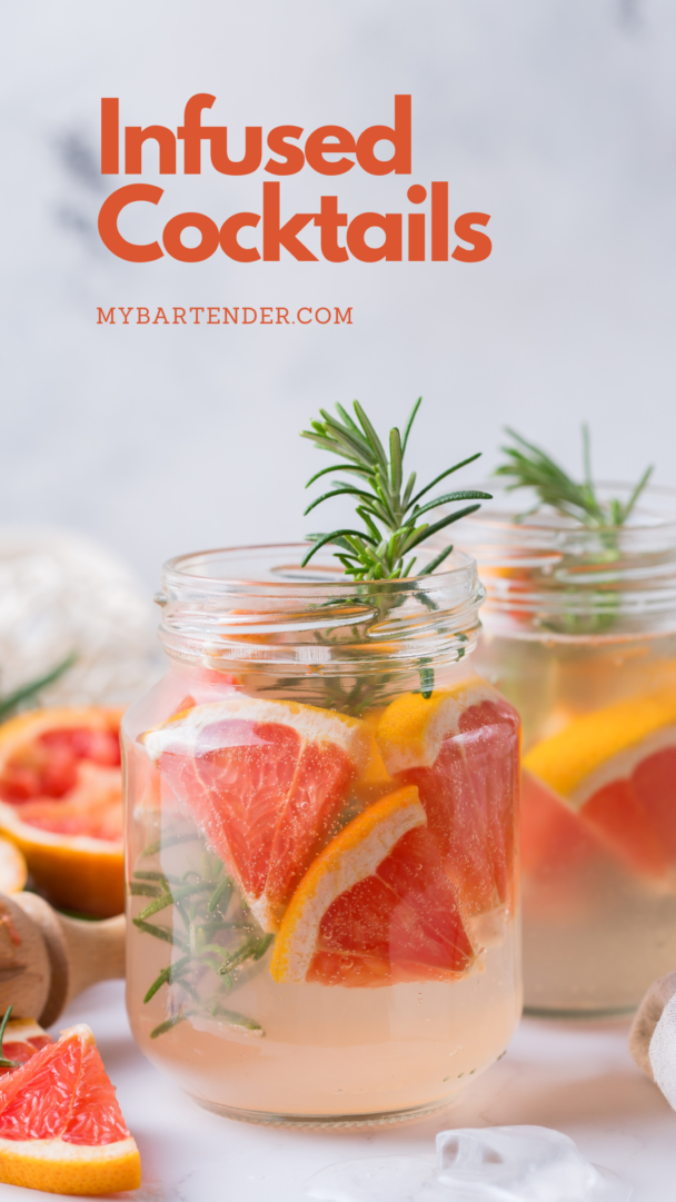 7 Best Infused Cocktails to Drink in 2023 - MyBartender
