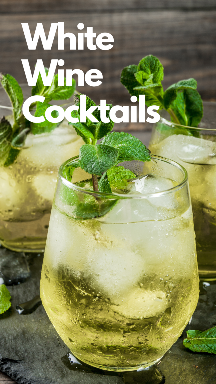 21 Best White Wine Cocktails to Drink