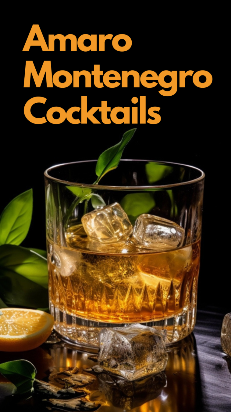 13 Best Amaro Montenegro Cocktails to Drink