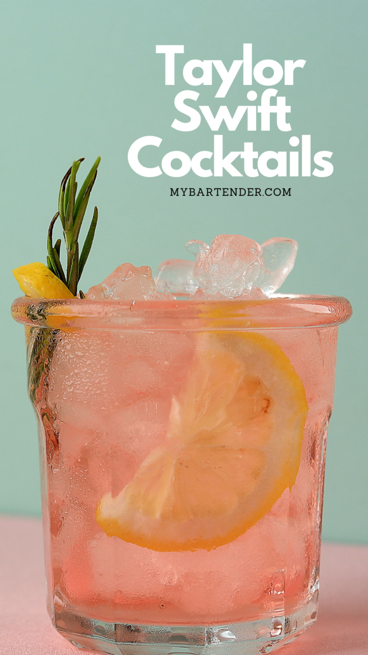 7 Best Taylor Swift Cocktails in 2023 - MyBartender