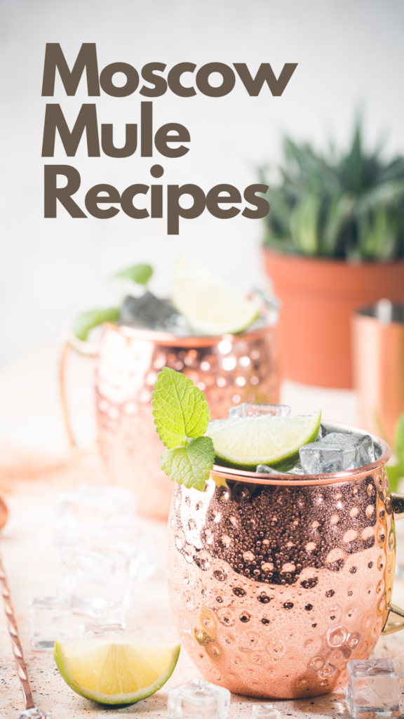 15 Best Moscow Mule Variations in 2023 - MyBartender
