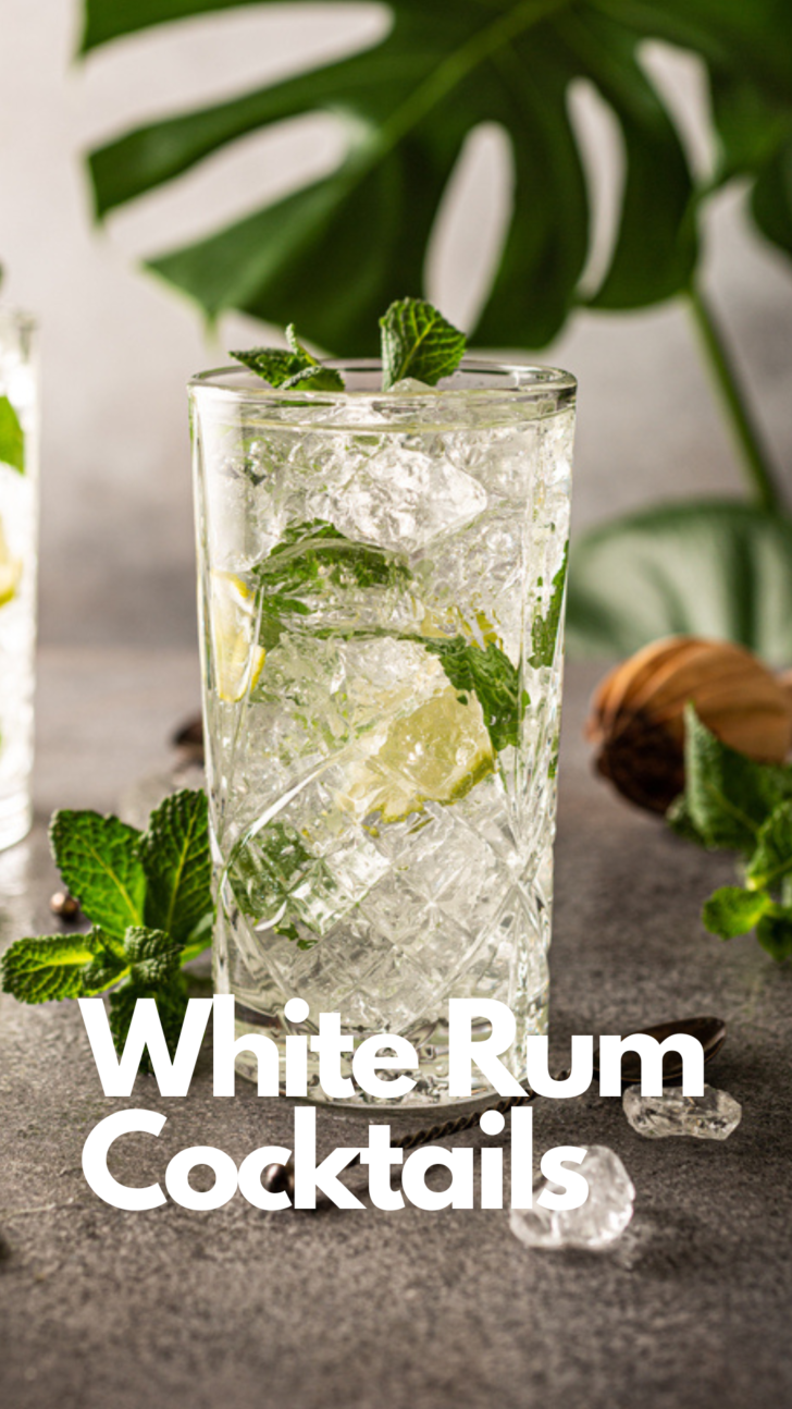12 Best White Rum Cocktails to Drink