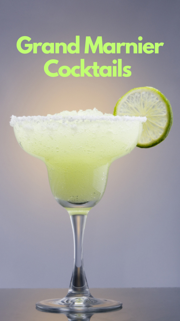 12 Best Grand Marnier Cocktails to Try