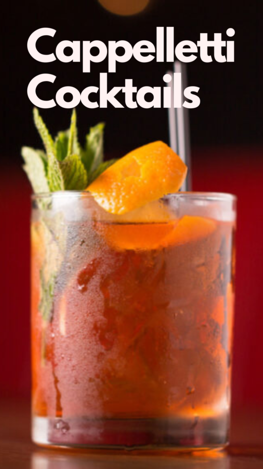 10 Best Cappelletti Cocktails to Try