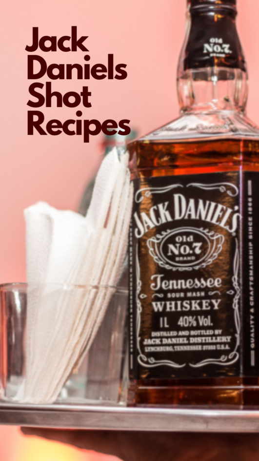 7 Best Jack Daniels Shot Recipes