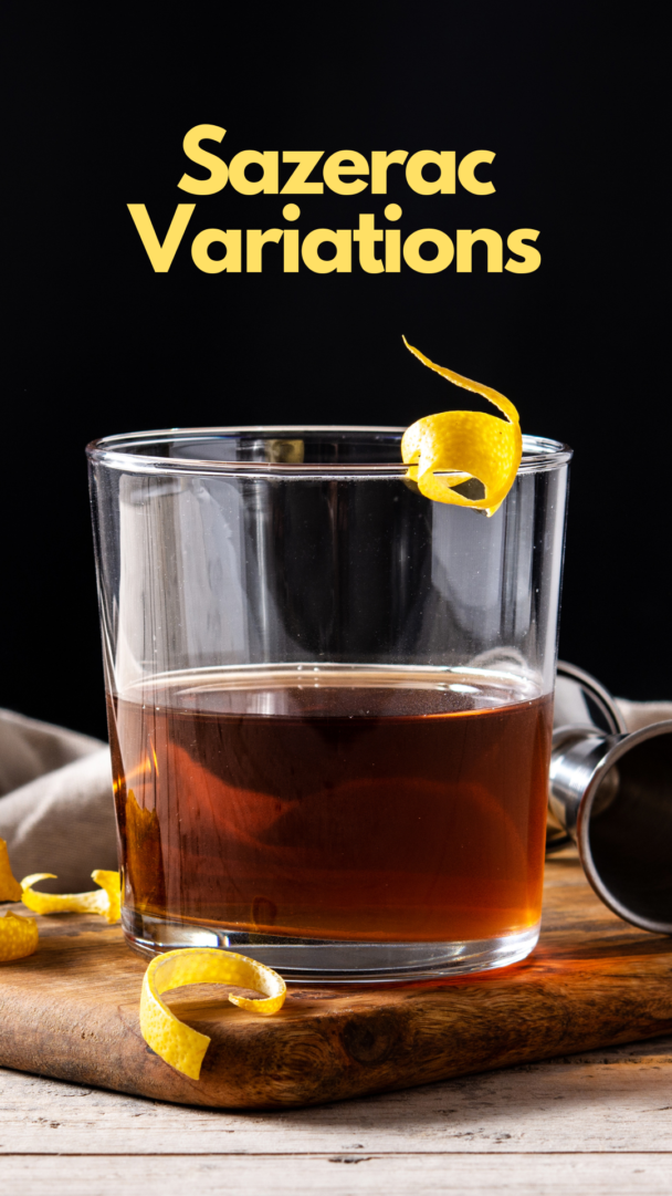 7 Best Sazerac Variations to Try