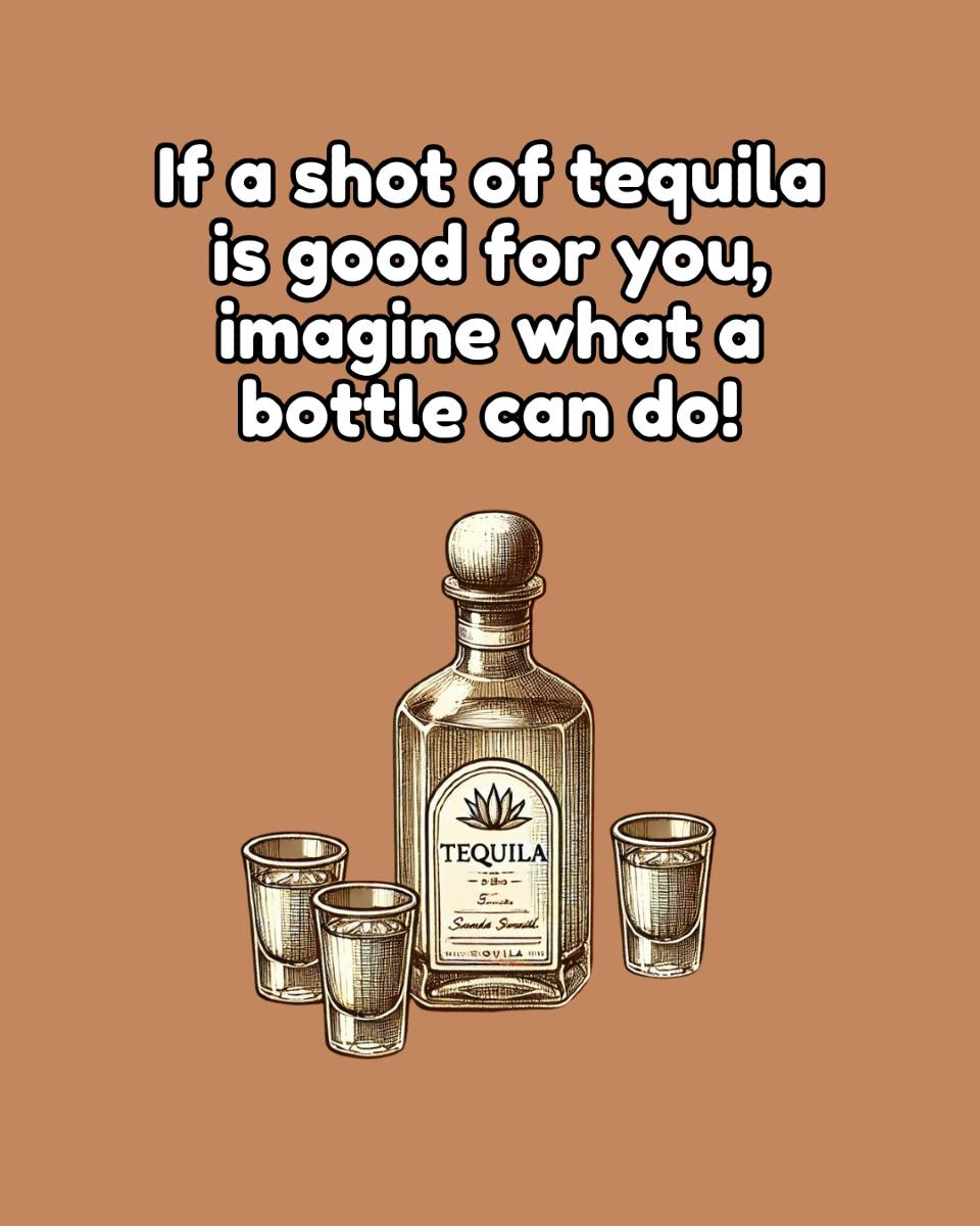 100 Tequila Quotes and Memes